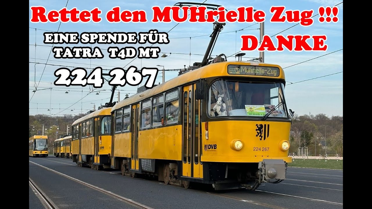 Rettet den "MUHrielle Zug" | Spendenaufruf für Tatra T4D 224 267 - YouTube