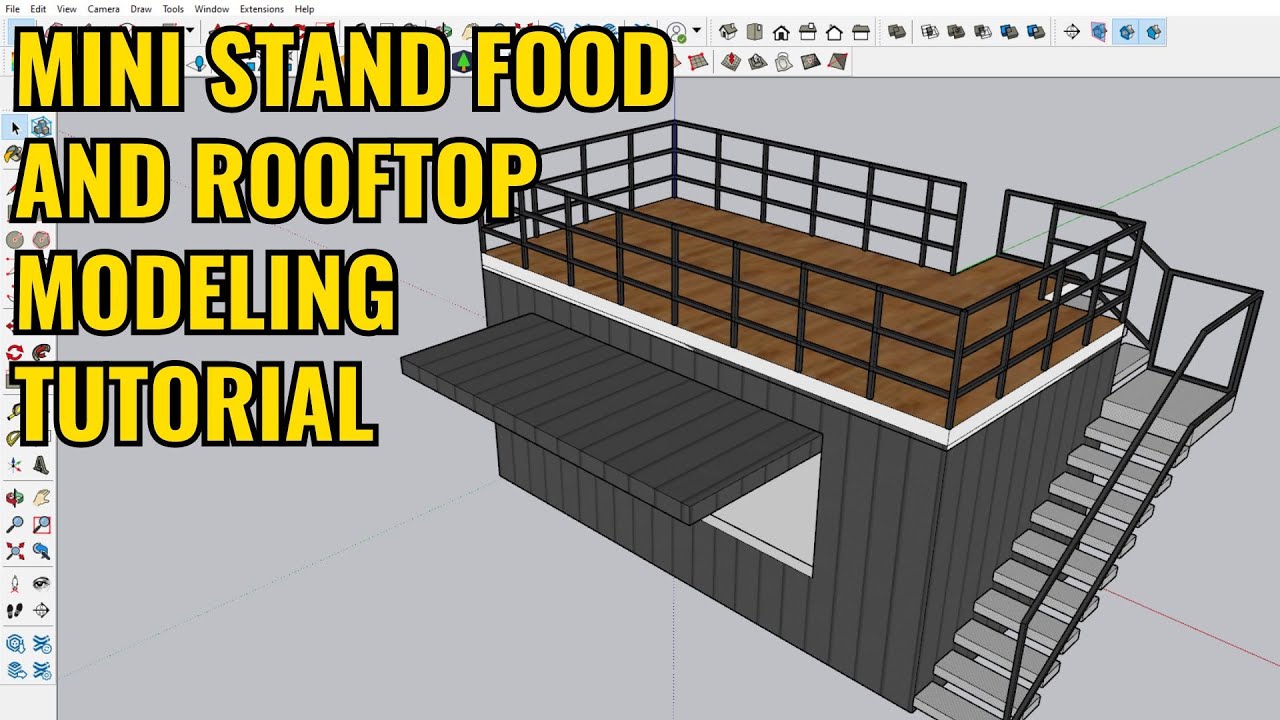 Google Sketchup Tutorial MINI STAND FOOD AND ROOFTOP MODELING TUTORIAL ...