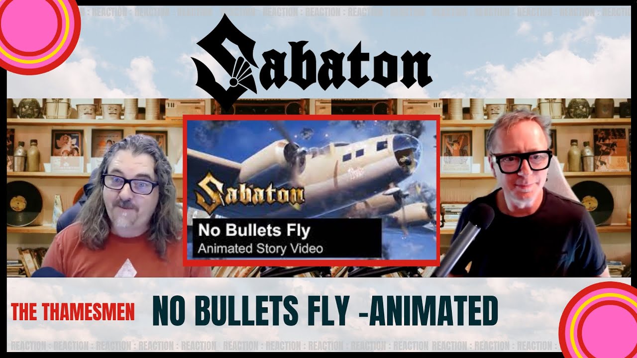 Sabaton: No Bullets Fly (A truly remarkable series of events): Reaction ...