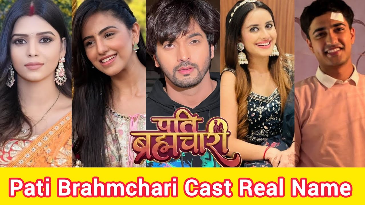 Pati Brahmchari Serial Cast Real Name | Sooraj | Isha | Bindiya | Gulab ...