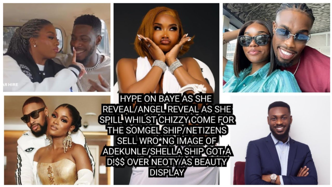 HYPE ON BAYE AS SHE REVEAL/ANGEL REVEAL AS SHE SPILL WHILST CHIZZY COME ...