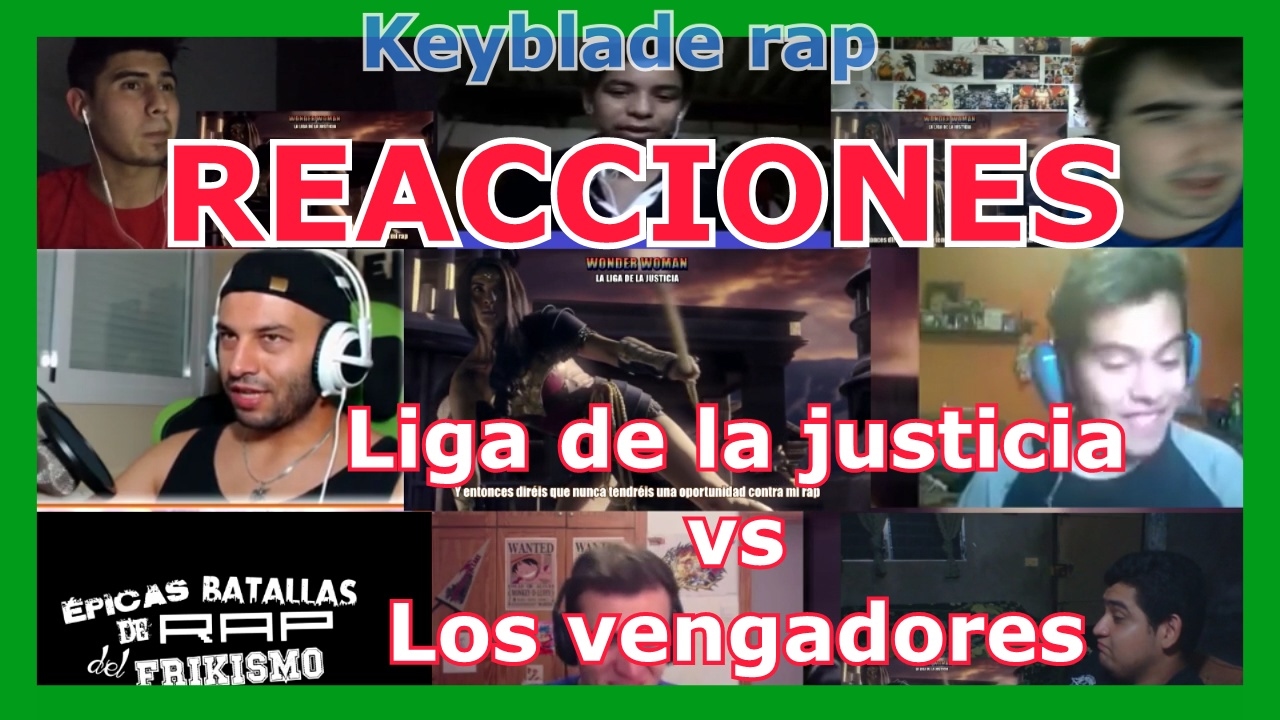 Reacciones:Keyblade rap - Los vengadores vs Liga de la justicia ...