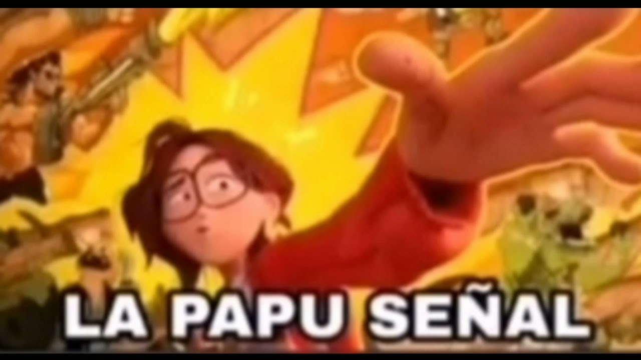 La papu señal - YouTube