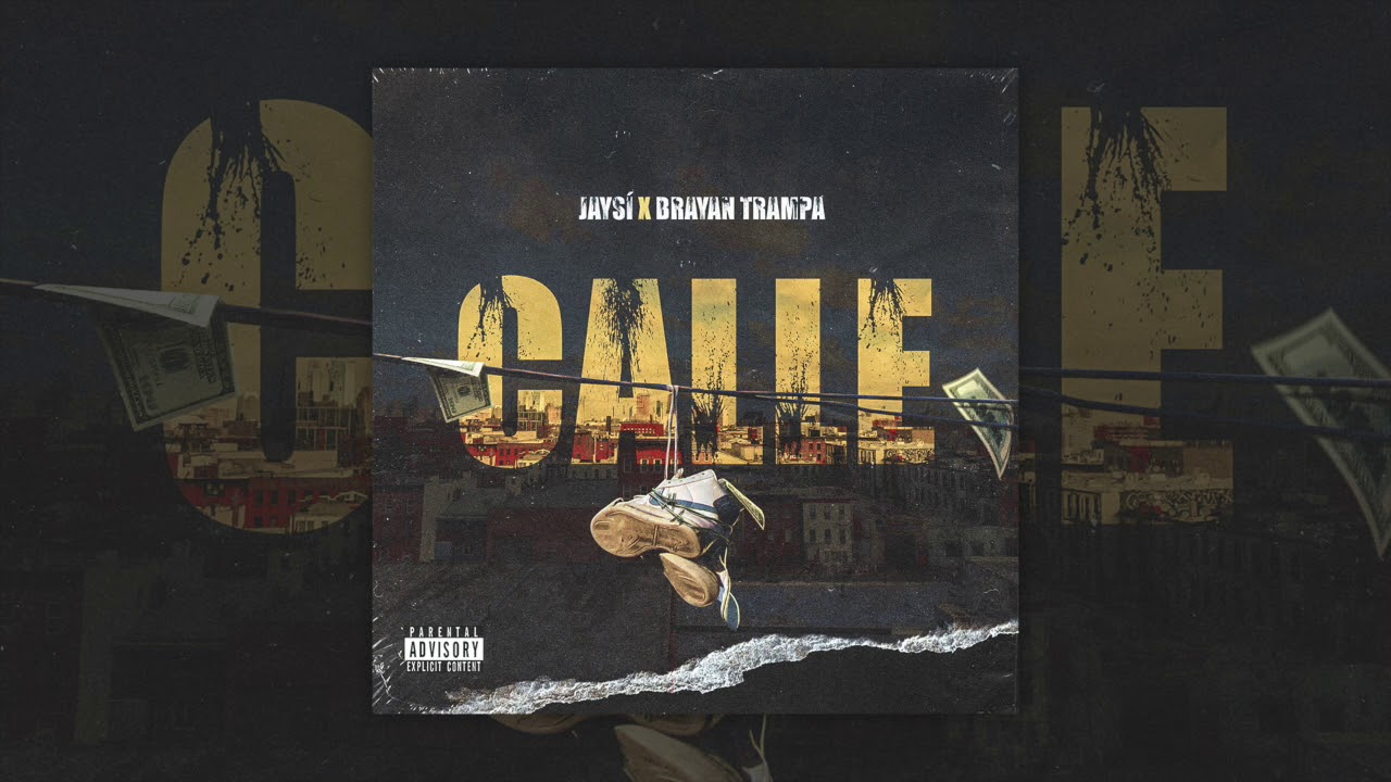 JaySí x Brayan Trampa - Calle [AUDIO OFICIAL] - YouTube