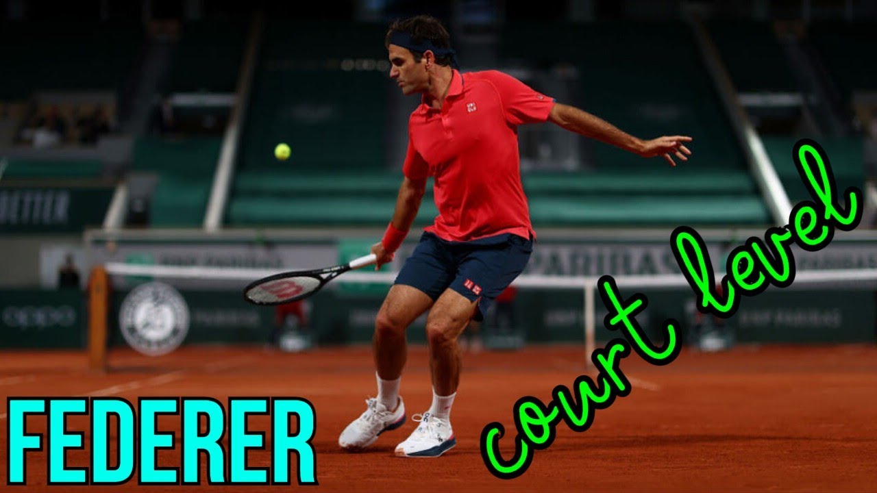 | FEDERER Roland Garros | - Court level view - backhand - forehand ...