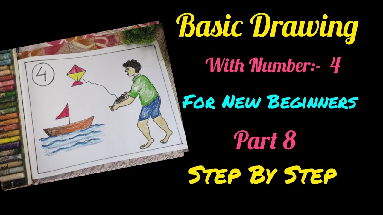 Basic Drawing With Number 4|Human Figure Drawing|kite & Boat Drawing ...
