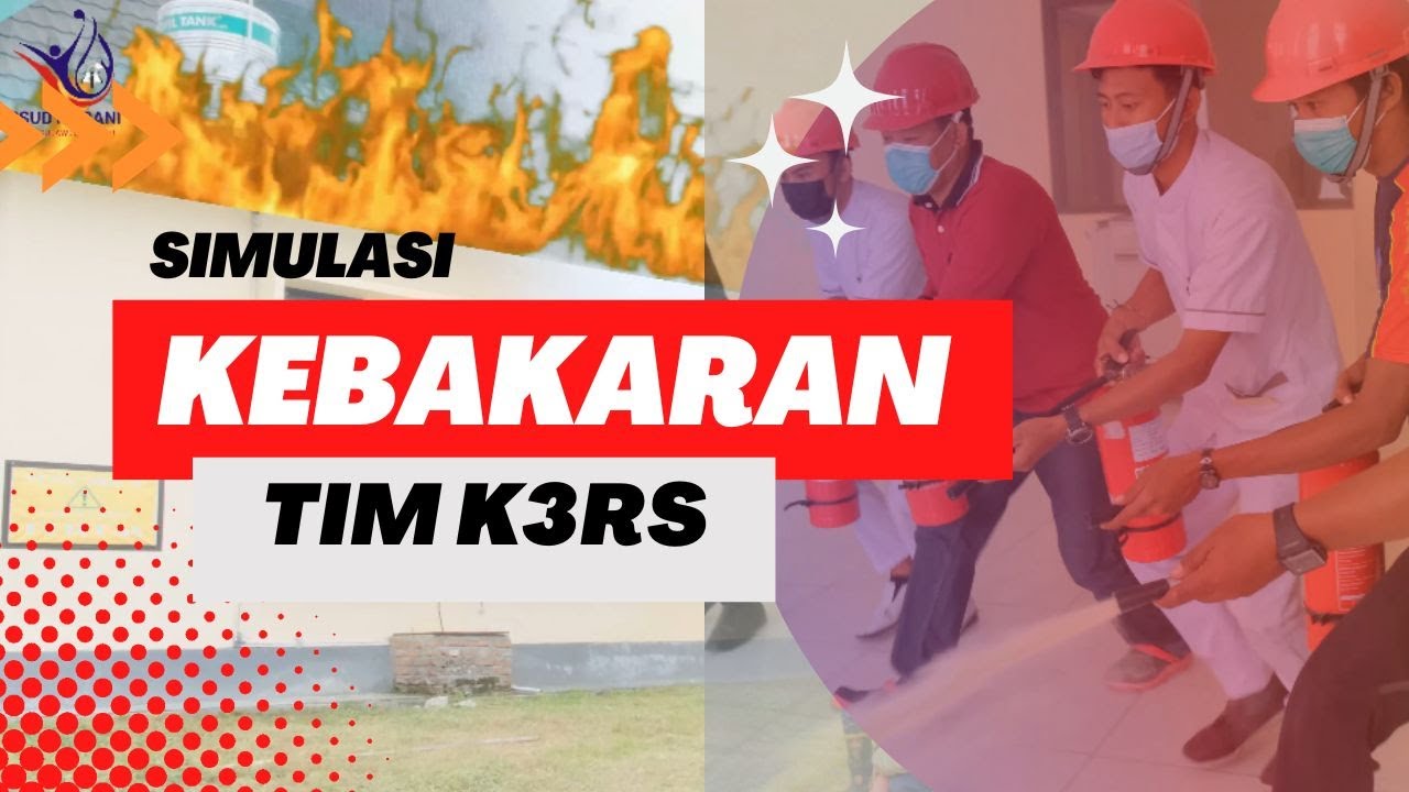 (RED CODE) - Simulasi Kebakaran RSDM - YouTube