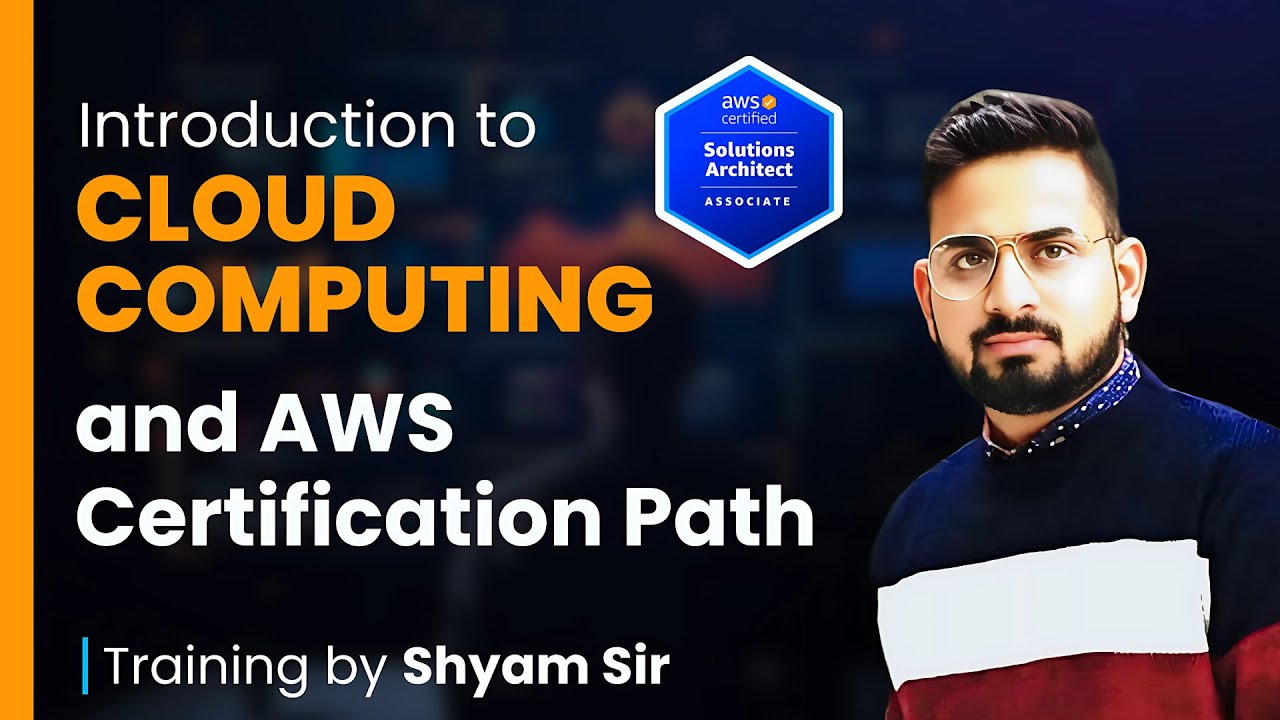 Day-1 Introduction to Cloud Computing & AWS Certification Path | AWS ...