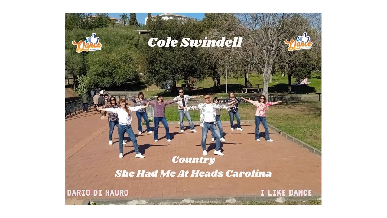 Cole Swindell /She Had Me At Heads Carolina/Coreografia Dario&Rosa/I ...