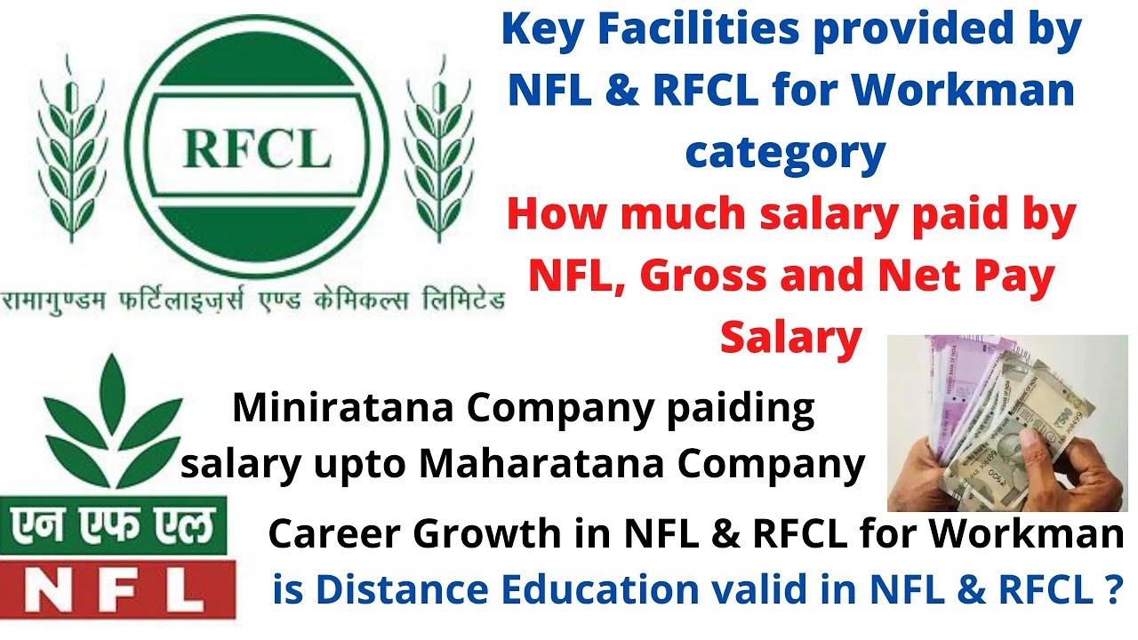 NFL & RFCL Key Facilities Provided By Miniratana Company, Salary ...
