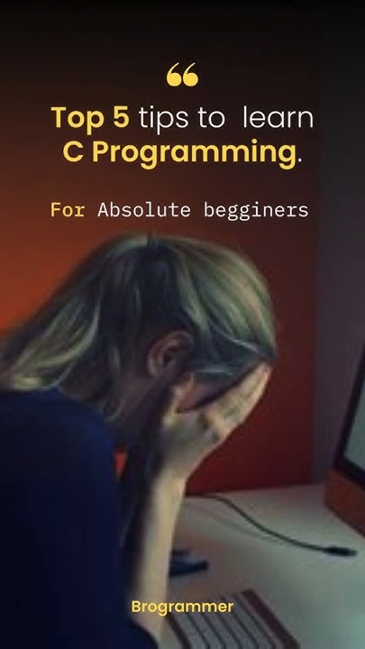 Top 5 Tips To Learn C Programming Quicklybrogrammer Education Computerlanguage Technology