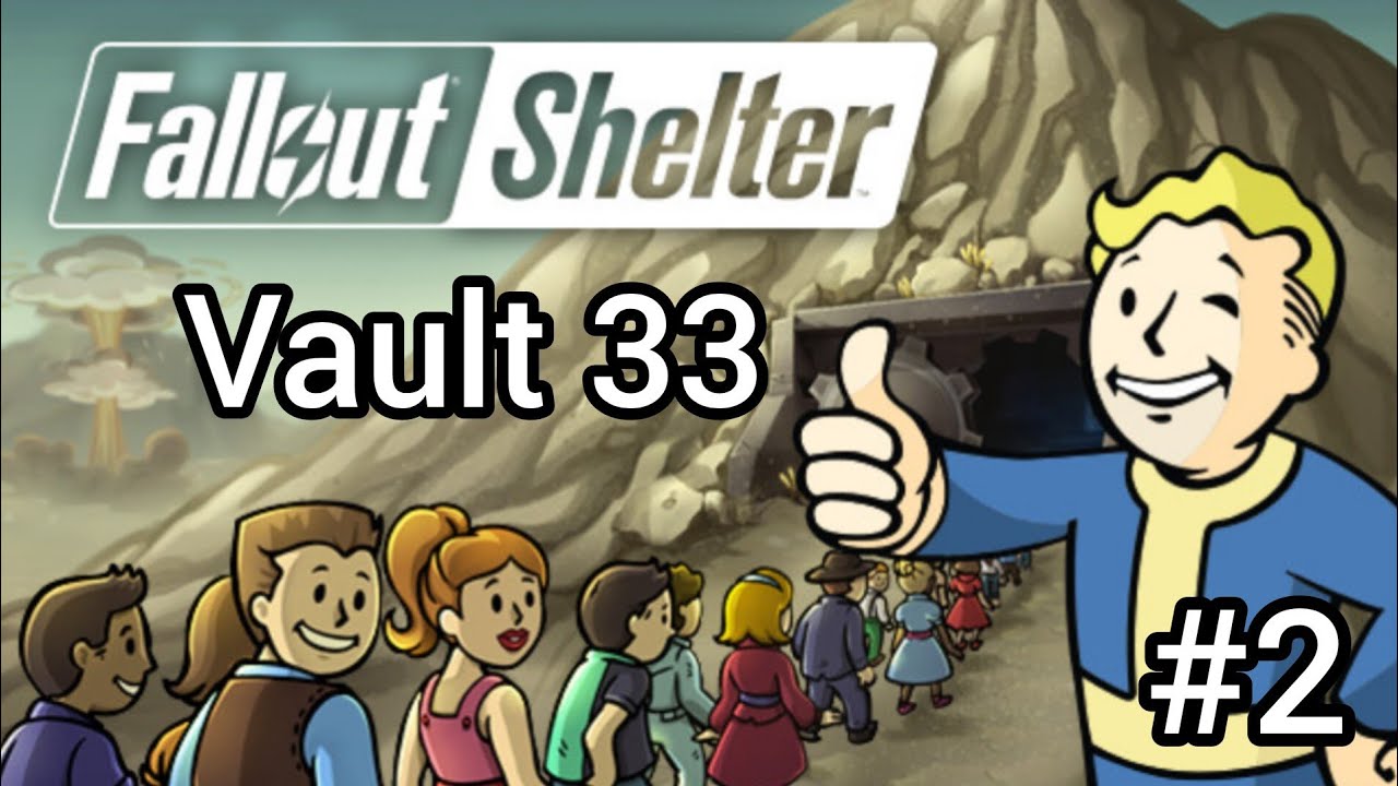 Fallout Shelter: The Adventures of Vault 33 Gameplay Walkthrough Part 2 ...