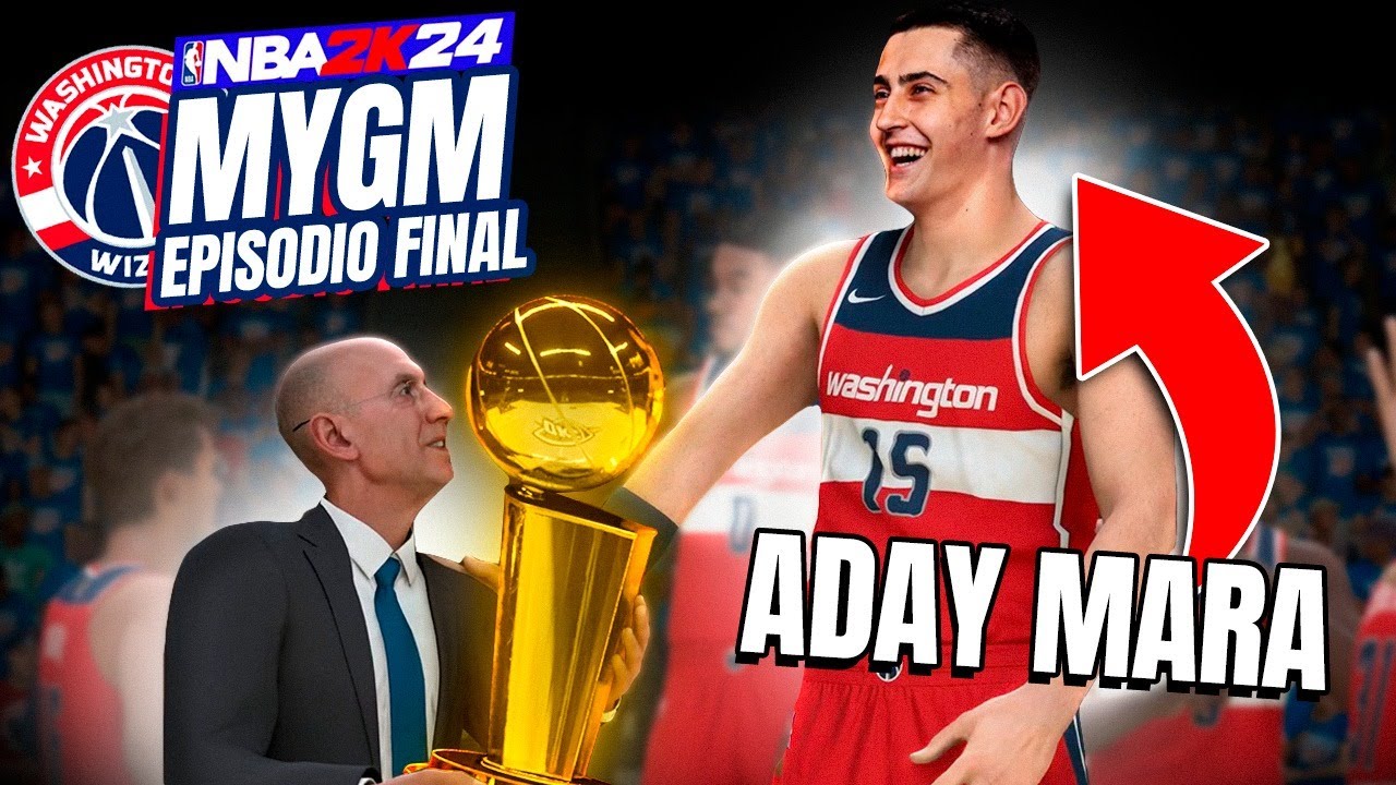 ¿ADAY MARA CAMPEÓN de la NBA? NBA 2K24 MyGM WIZARDS en ESPAÑOL ...