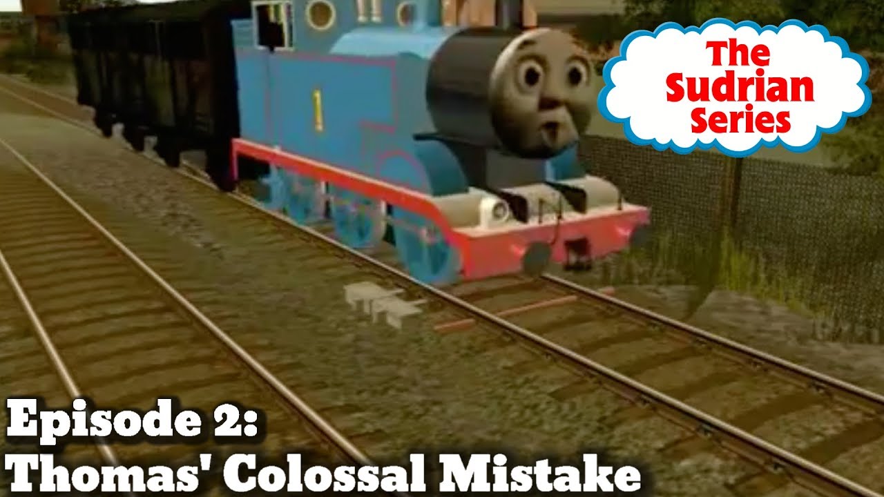 The Sudrian Series Ep. 2 (Thomas' Colossal Mistake) - YouTube