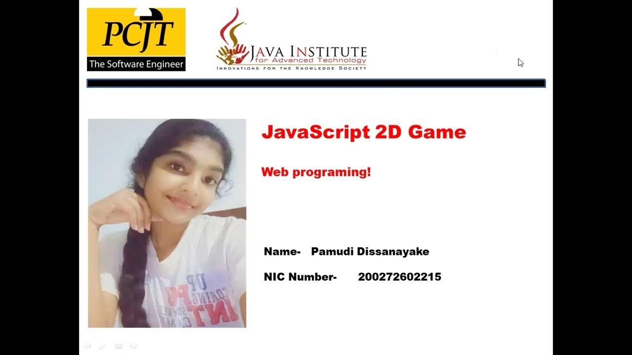 JavaScript 2D Game Development-JAVA INSTITUTE FOR ADVANCED TECHNOLOGY- Pamudi Dissanayake - YouTube