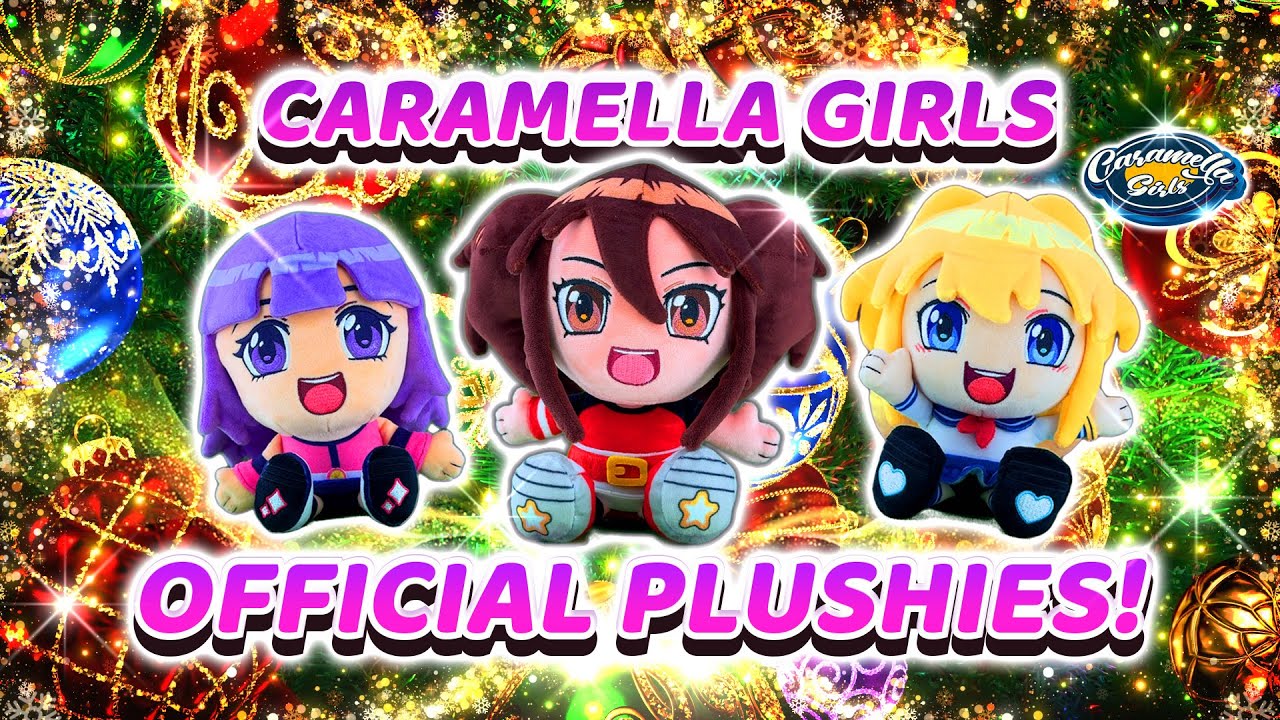 Caramella Girls - Plushies - YouTube