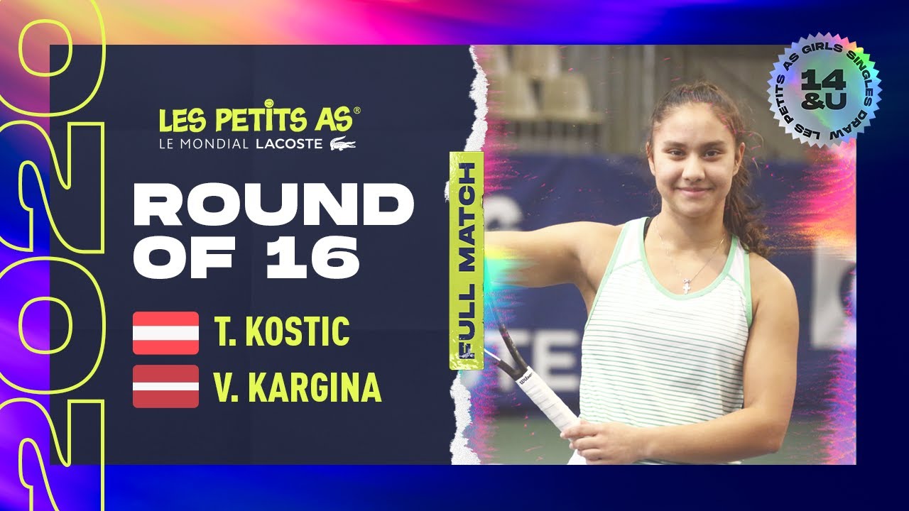 Les Petits As 2020 | Girls Round of 16 | Tamara Kostic vs. Valerija ...