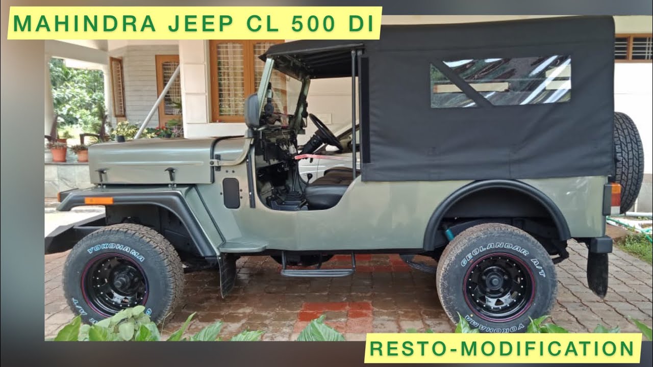 MAHINDRA JEEP CL-500 DI RESTO-MODIFICATION - YouTube