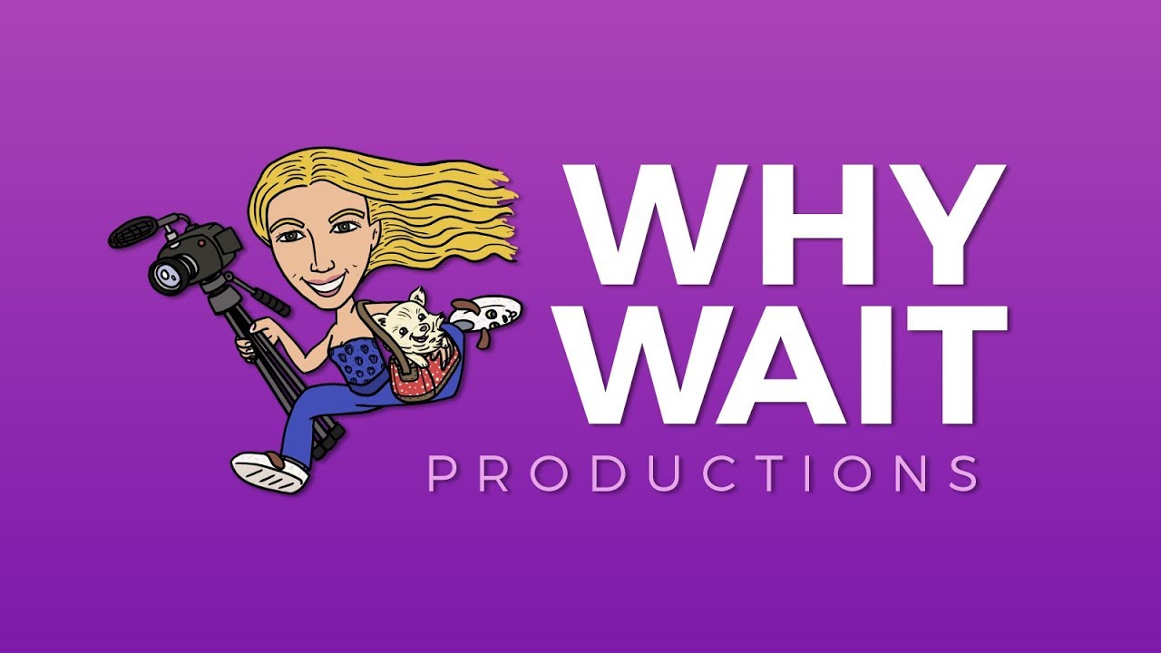 Why Wait Productions - YouTube Intro - YouTube