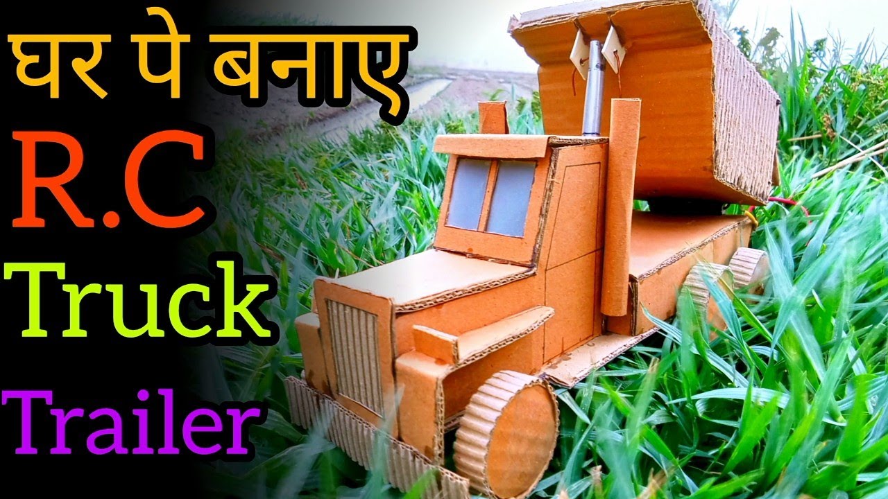 How to Make a R.C Truck Trailer at Home || Make Cardboard Trailer At ...