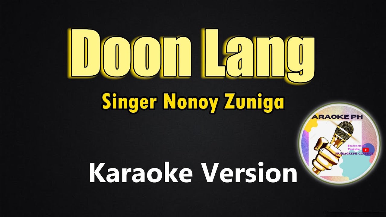 Doon Lang - Nonoy Zuniga (Karaoke Version) - YouTube