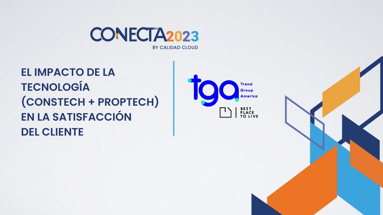 El impacto de la tecnología (constech + proptech) en la satisfacción ...