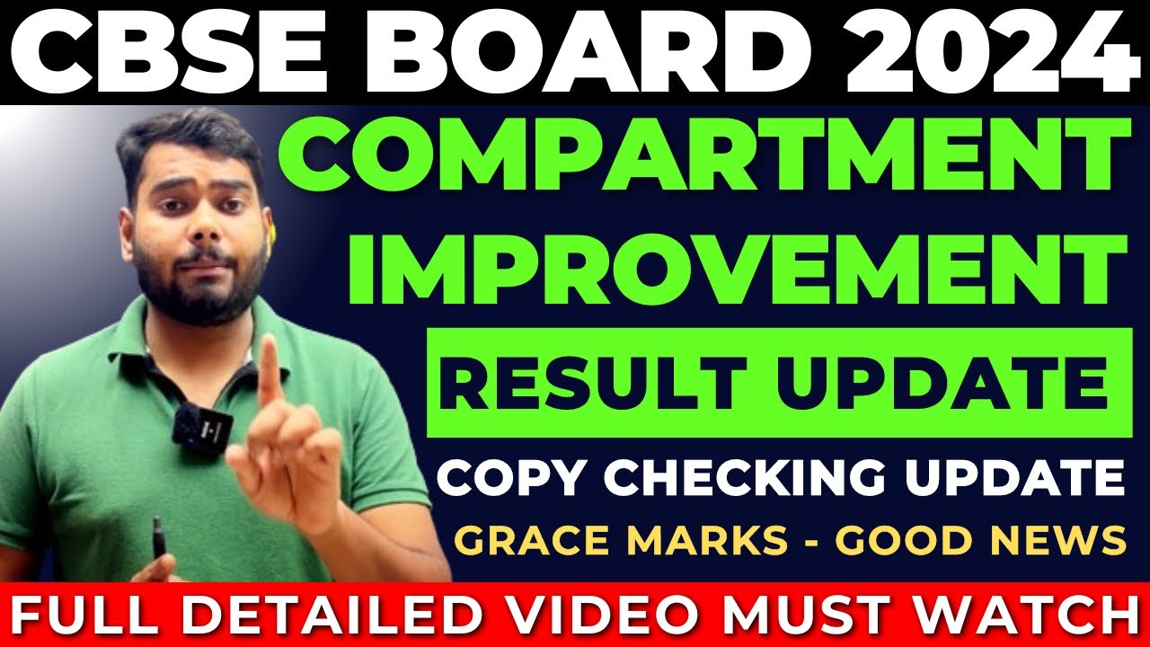 CBSE Compartment /Improvement 2024 Result Latest Update |Copy Checking ...