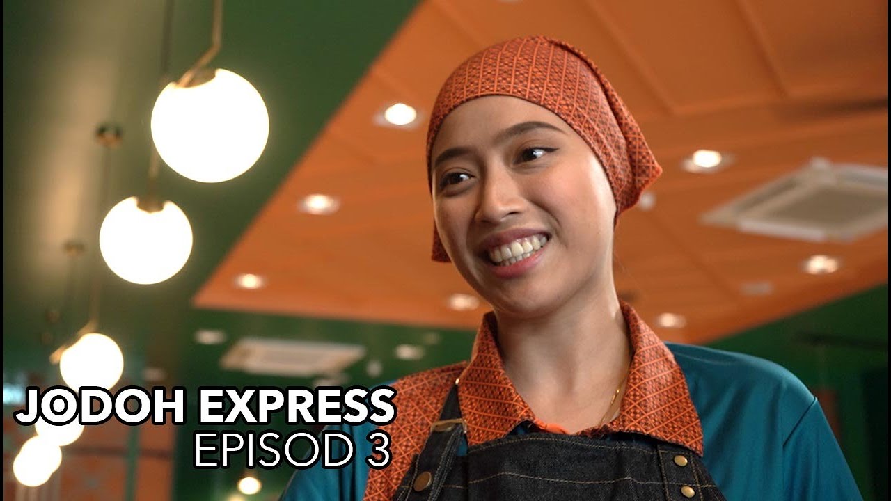 JODOH EXPRESS | Episod 3 - YouTube