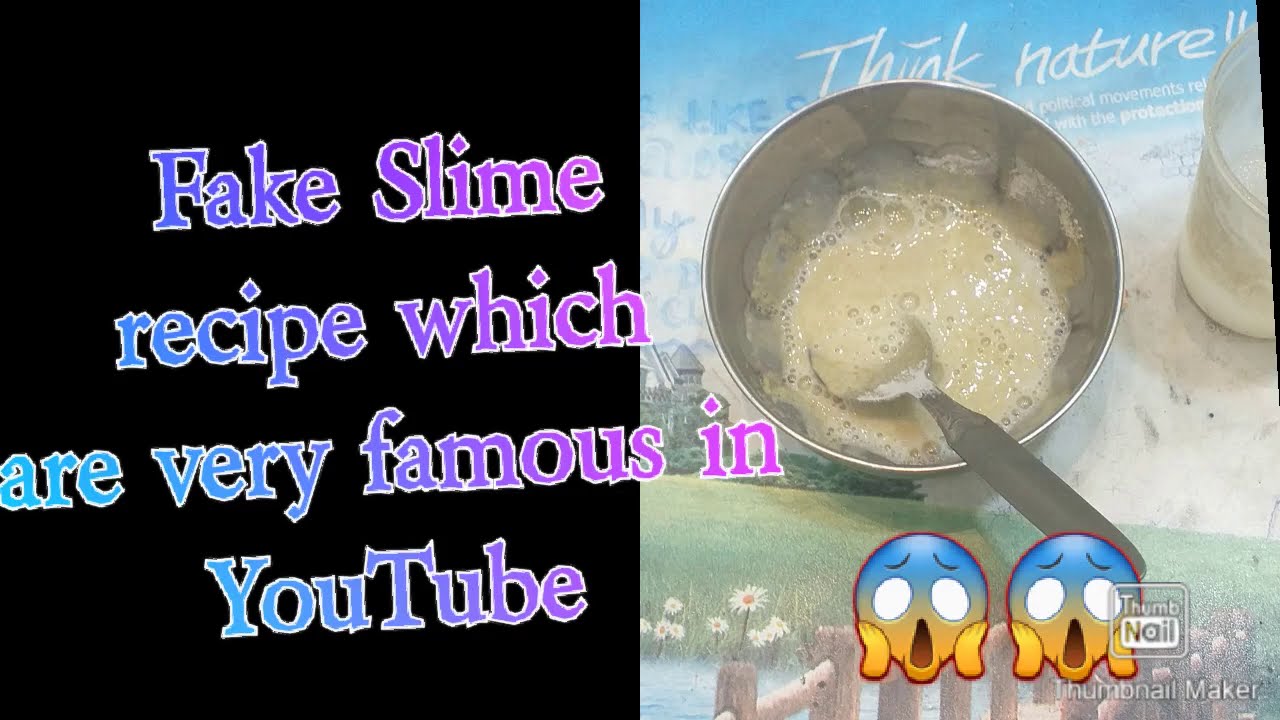 Fake slime recipe which are very famous in YouTube - YouTube