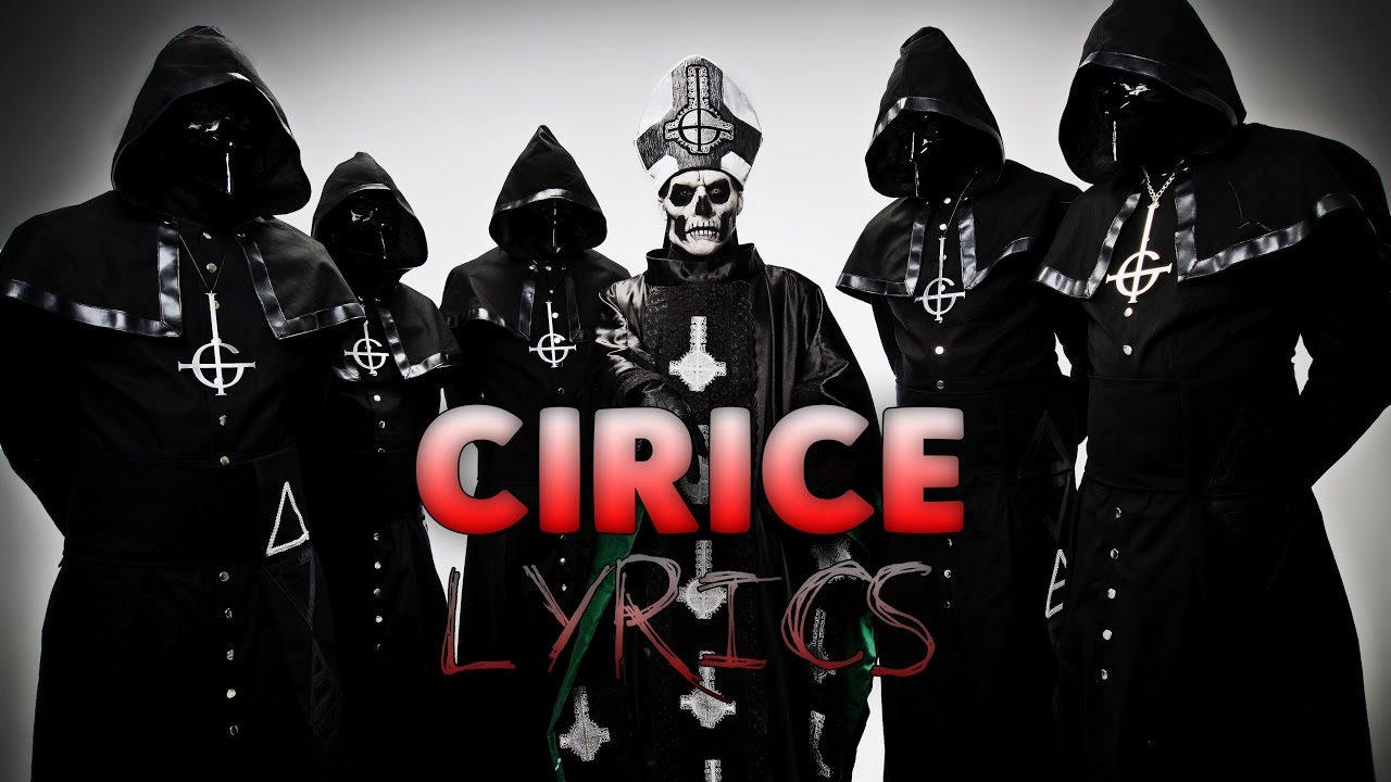Ghost - Cirice Lyrics - YouTube