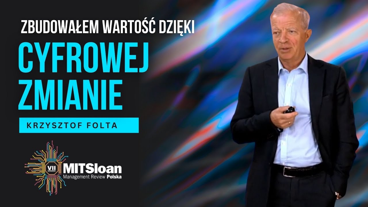 Krzysztof Folta: Jak zbudowałem firmę wartą 1,2 mld zł dzięki cyfrowej ...