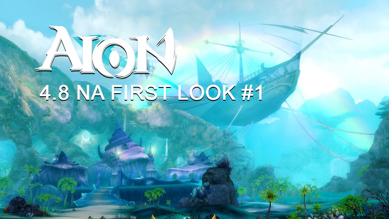 First Look on Aion: NA Update 4.8 #001 - YouTube