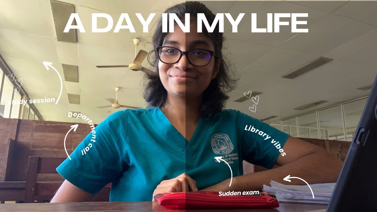 A day of my life - medical student life style srilanka - med student ...