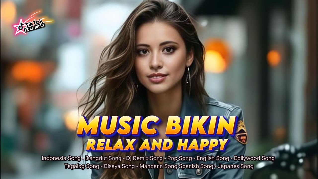MUSIC BIKIN RELAX AND HAPPY 🎶 A MYRA MUSIC - YouTube