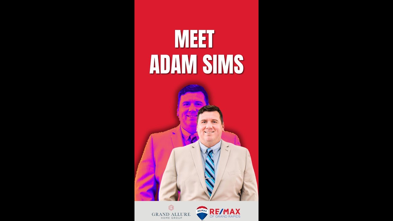 Meet Adam Sims | Grand Allure Home Group | West Michigan | Realtor # ...