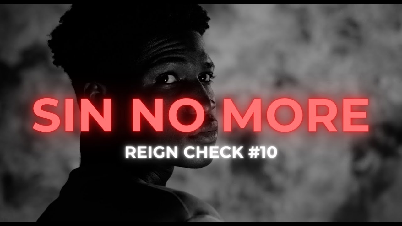 Sin no more [Reign Check #10] - YouTube