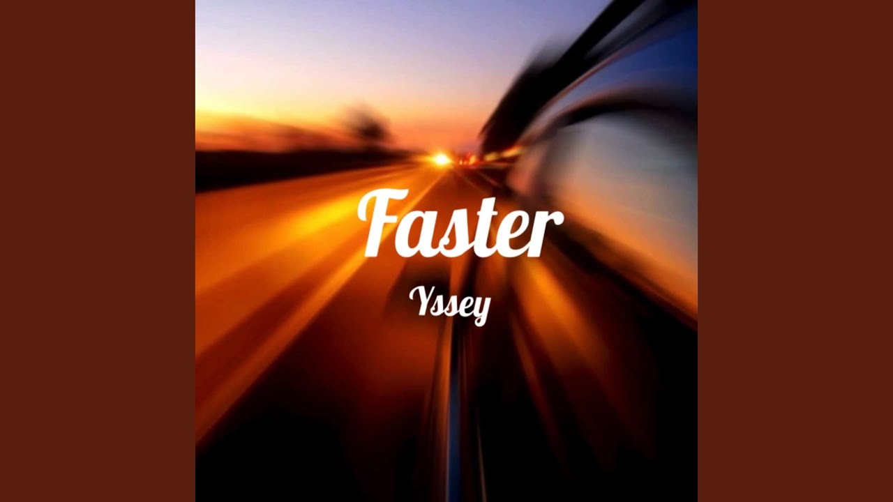 Faster - YouTube