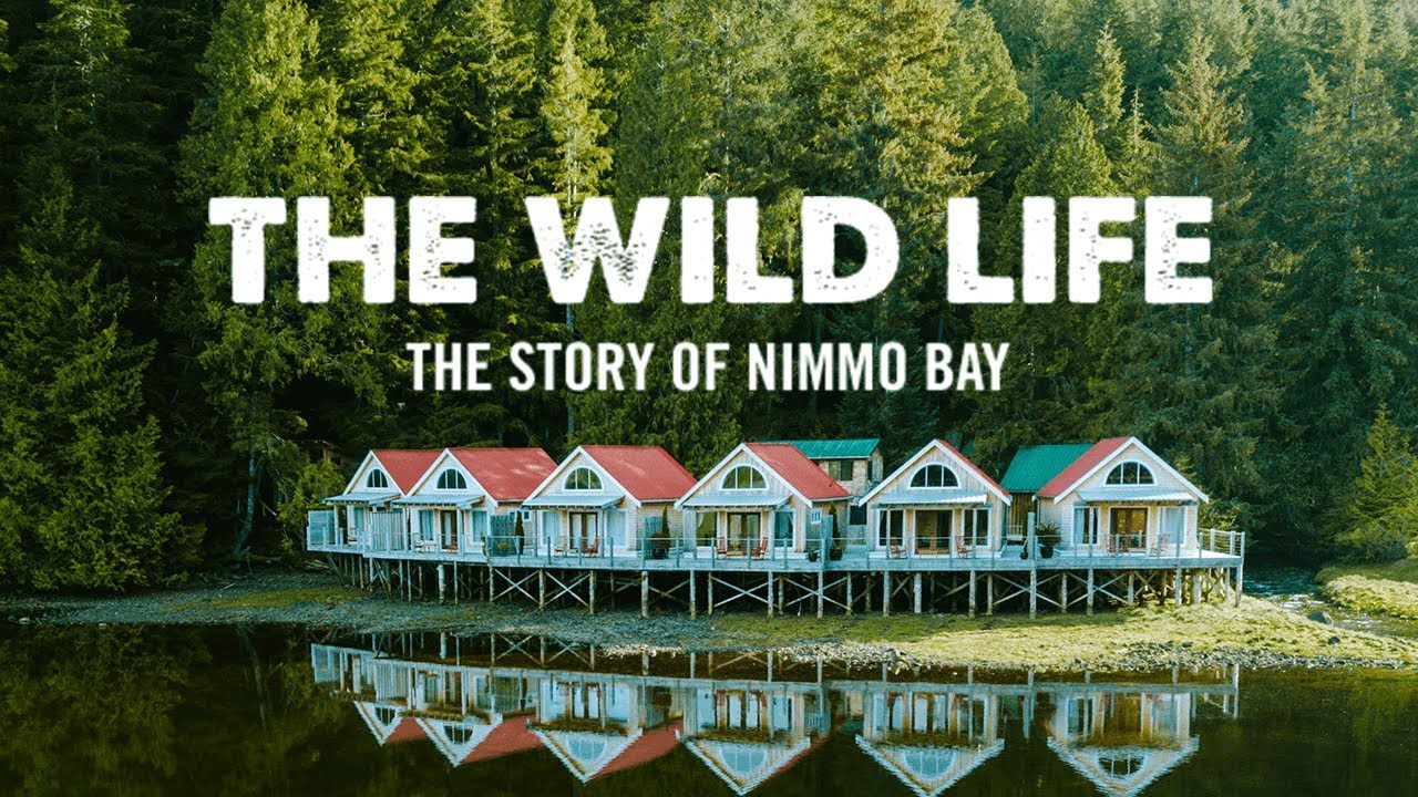 The Wild Life: The Story of Nimmo Bay - YouTube