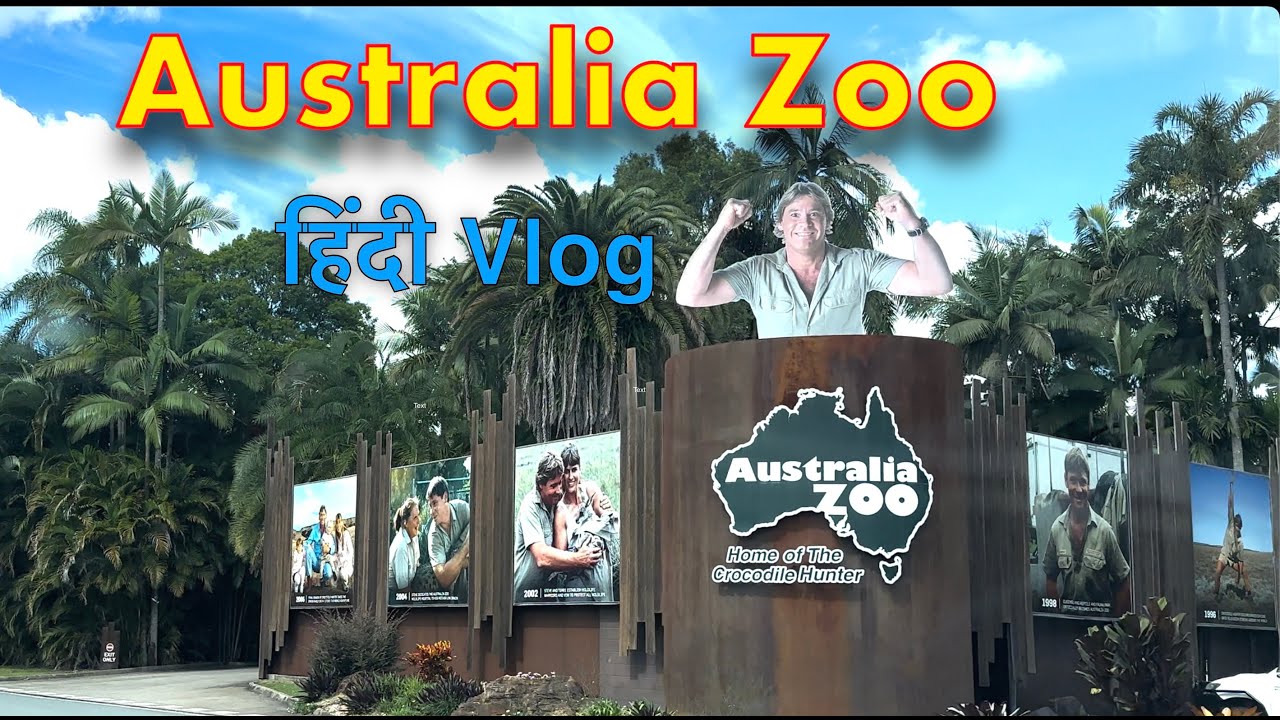 Australia Zoo tour Vlog | Australia Zoo tour and full review In Hindi ...