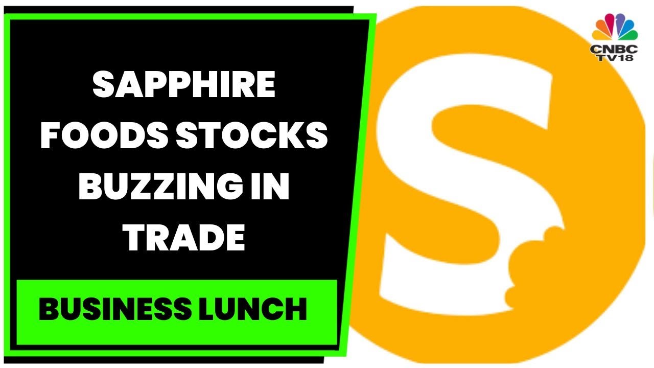 Sapphire Foods' Stocks Surge After The Firm's 68.2 Lakh Shares Change ...
