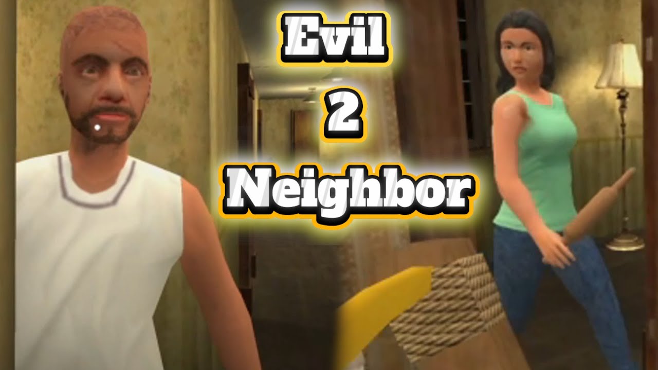 EVIL NEIGHBOR 2 .... Trapped In The Closet Chapter 34 - YouTube