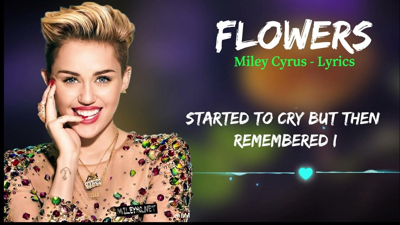 Miley Cyrus - Flowers (Lyrics) - YouTube