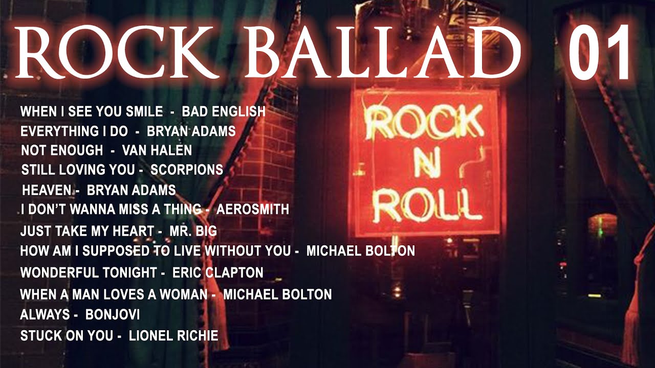 ROCK BALLAD ( 70's , 80's , 90's ) #part01 - YouTube