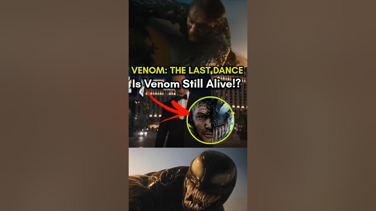 Is VENOM 🙁 Still Alive After Venom The Last Dance!? #shorts - YouTube