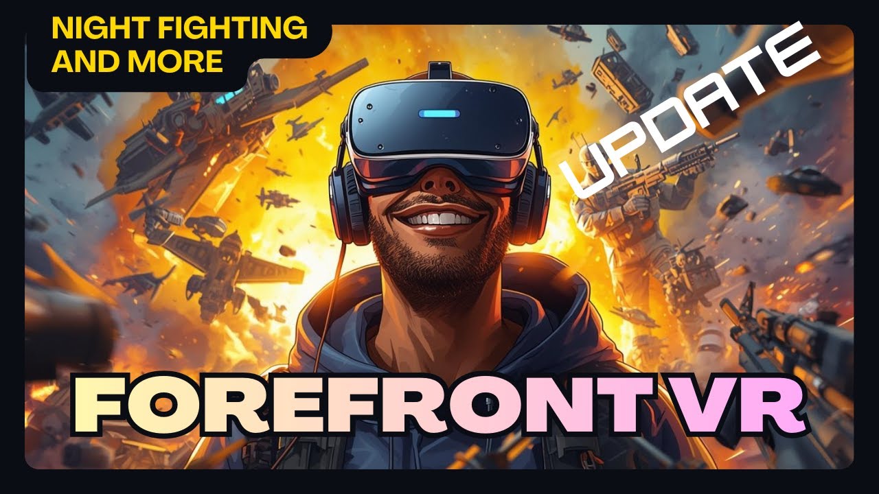 VR FOREFRONT . Just Got Even Better, Update ..YES - YouTube