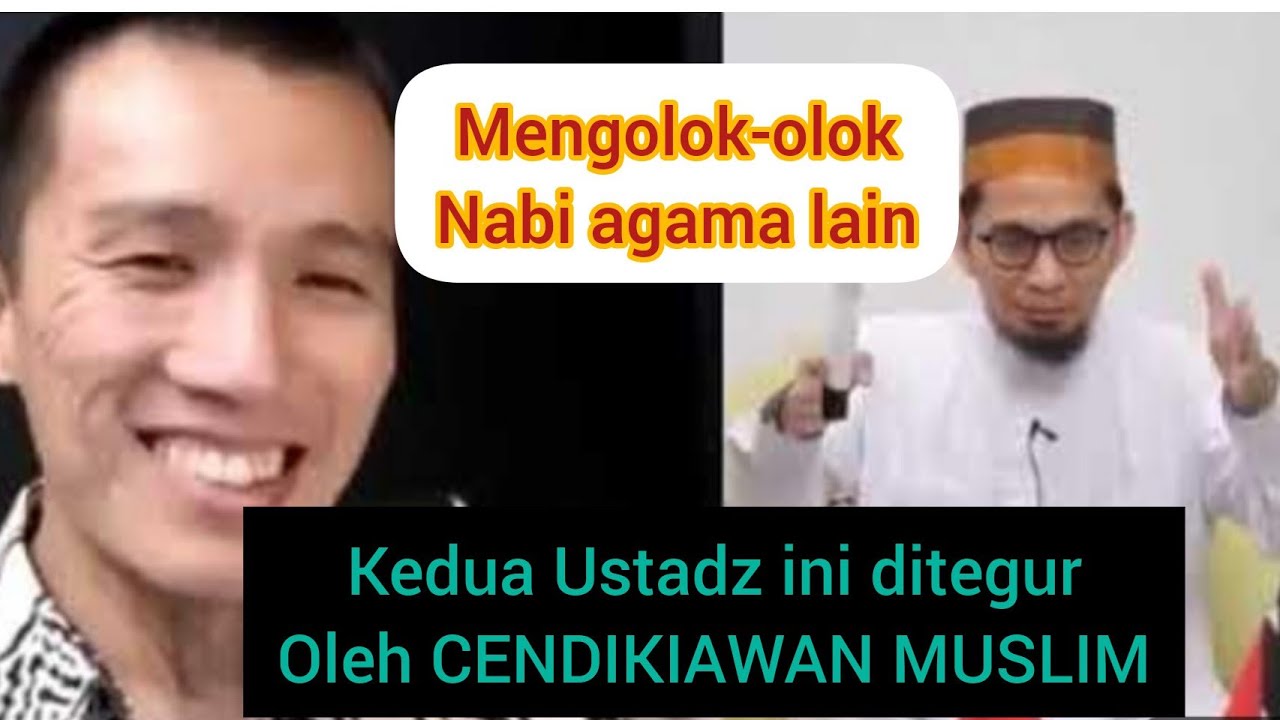 Ust Felix Dan Ust Adi Ditegur oleh Cendikiawan Muslim - YouTube