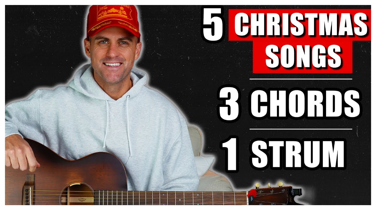 5 Christmas songs - 3 Chords - 1 Strum Pattern 🎸🎄 - YouTube