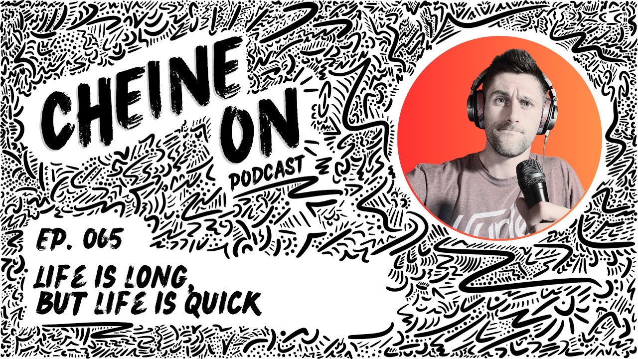 65: Life is Long, But Life is Quick - YouTube