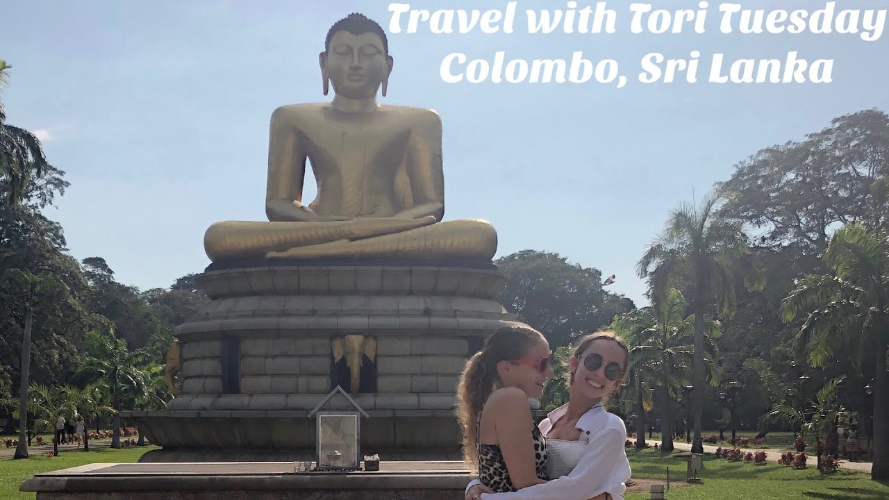 Travel with Tori Tuesday - Colombo, Sri Lanka - YouTube