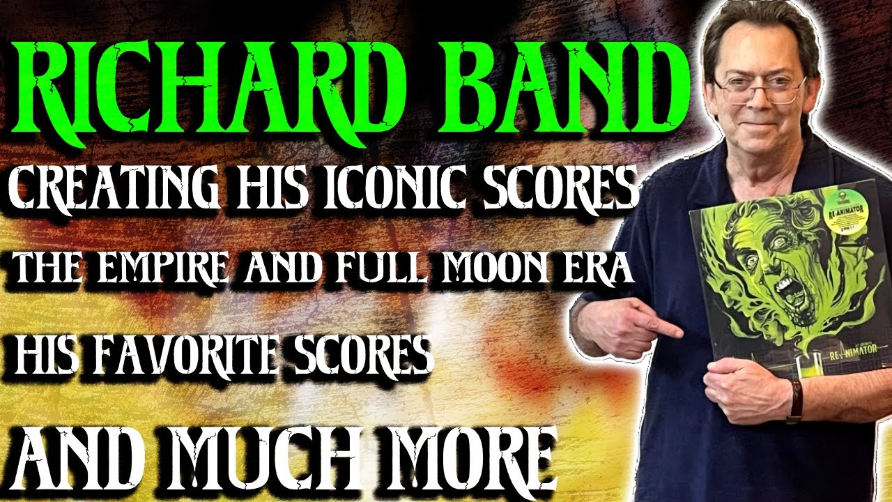 Legendary Horror/Sci Fi Composer Richard Band Breaks down Creating His ...